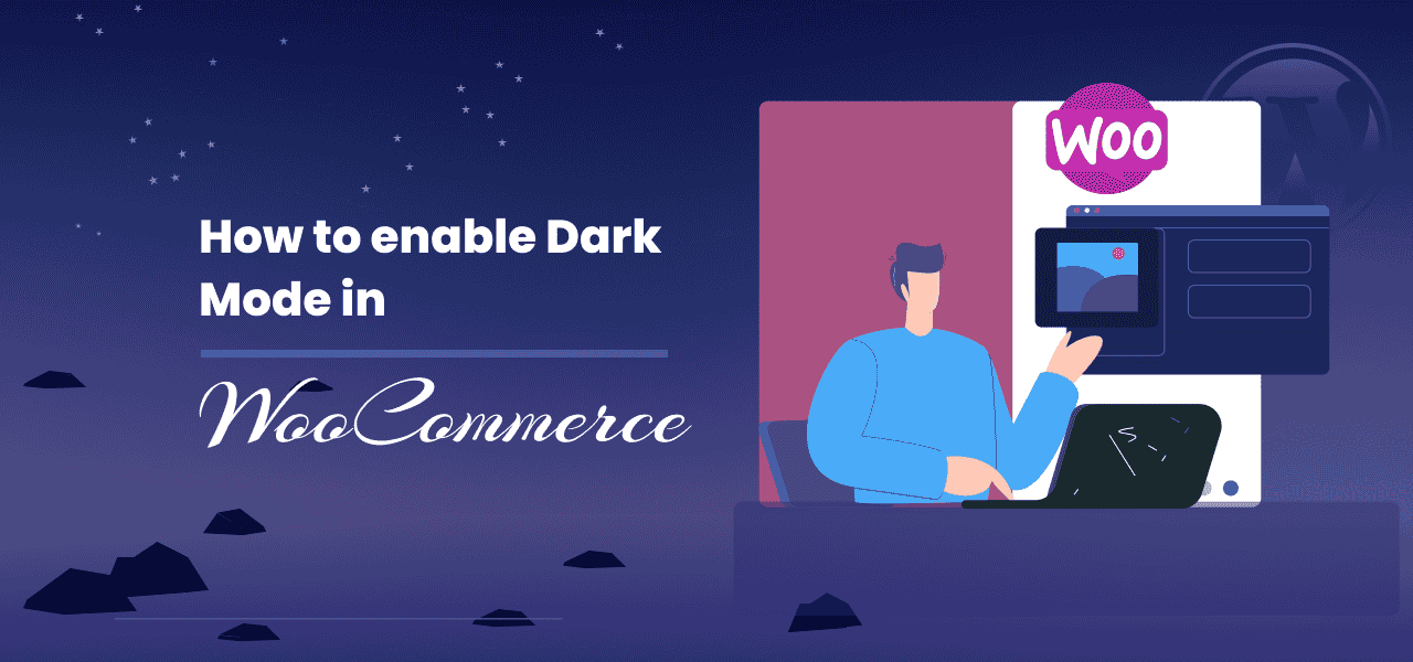 How to Enable Dark Mode in WooCommerce Like a Pro!
